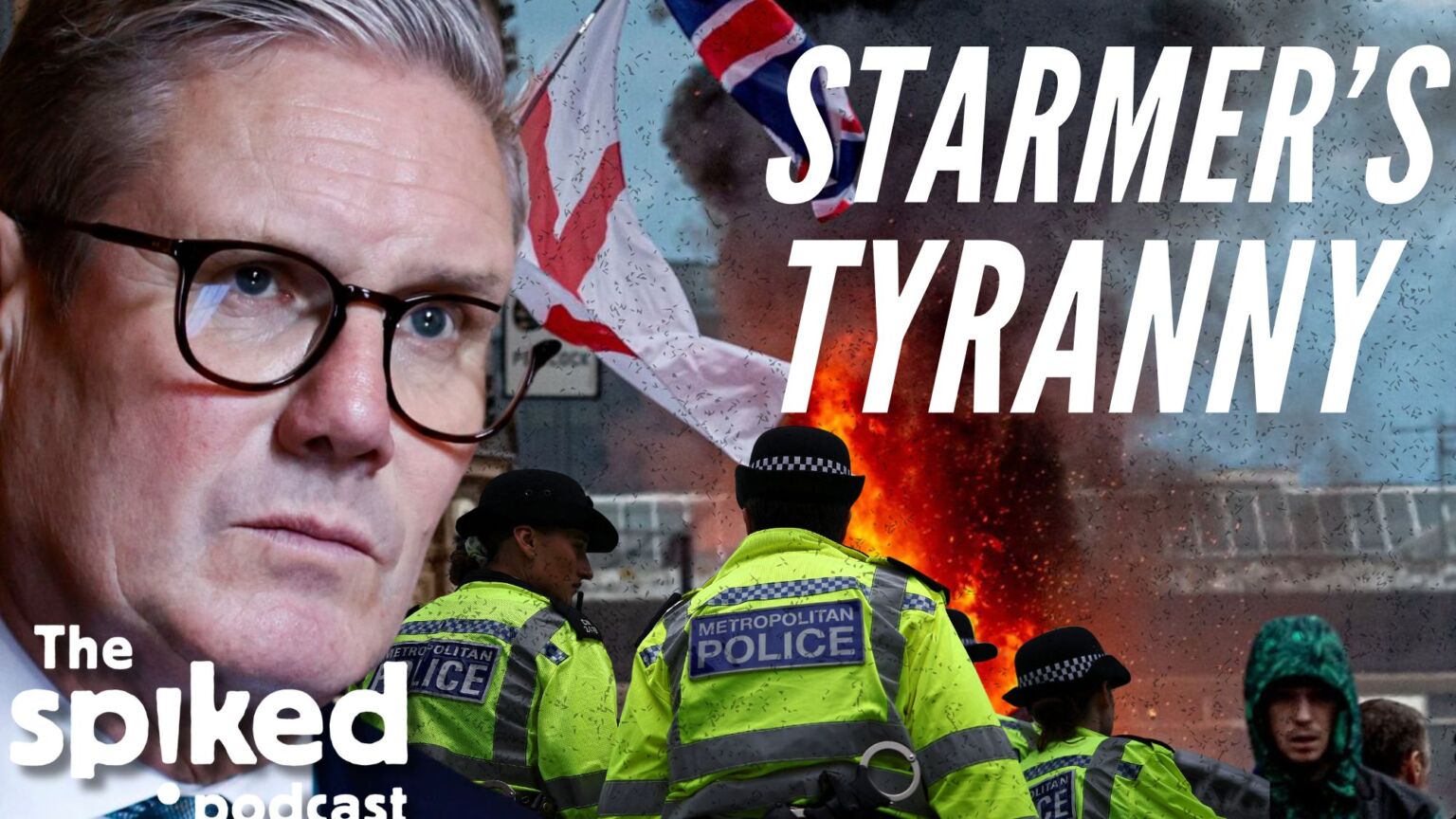 How the riots exposed Starmer’s authoritarianism - spiked